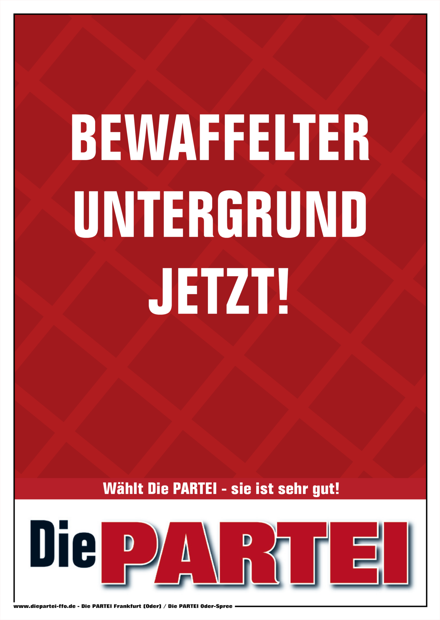 Plakate | Die PARTEI Frankfurt (Oder)